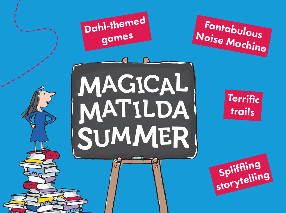 Magical Matilda Summer - Roald Dahl Museum & Story Centre